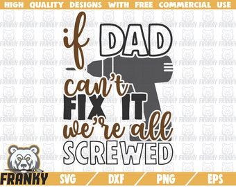 Father's Day Dad If Dad Can't Fix It We're All - Etsy