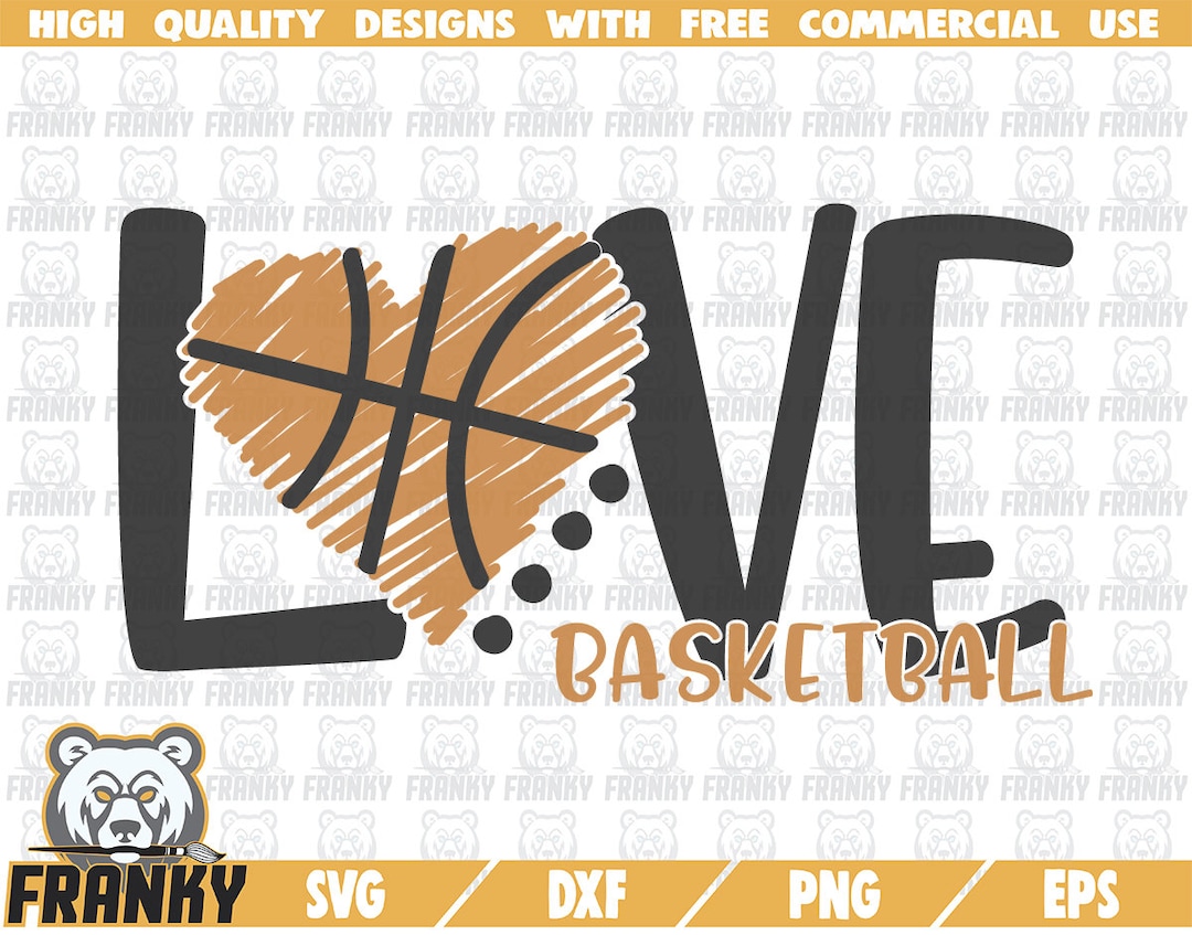 Love Basketball SVG - Dxf File - Cut File - Basketball Svg - Basketball ...