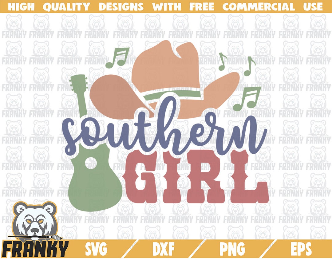 Southern Girl SVG - Cut File - DXF File - Southern Shirt SVG - Country ...
