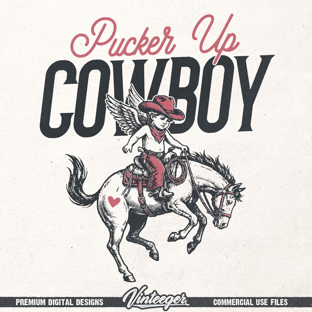 Pucker up Cowboy PNG - Retro Western Valentine Sublimation Design ...