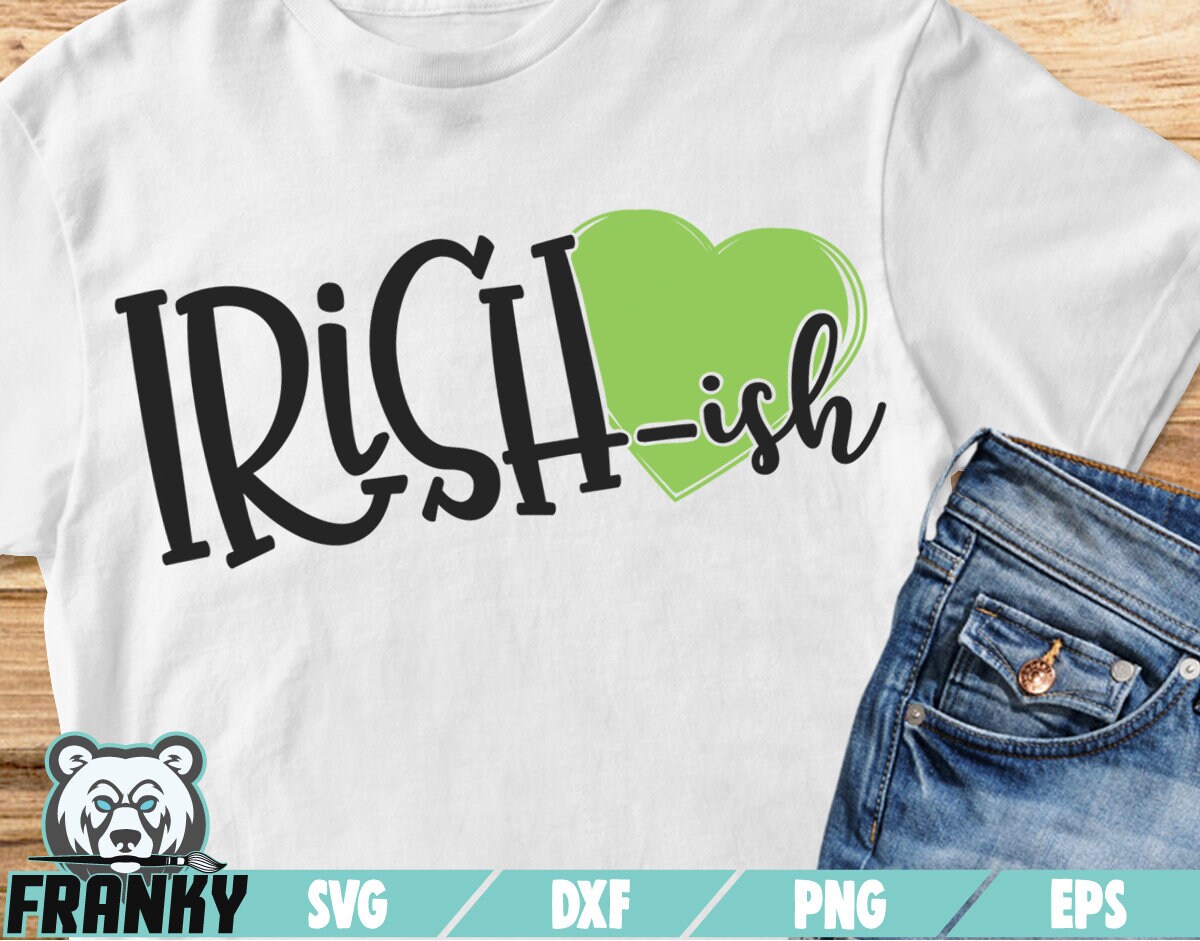 Irish ish SVG Irish SVG Irish Cut File St. Patrick SVG - Etsy Australia