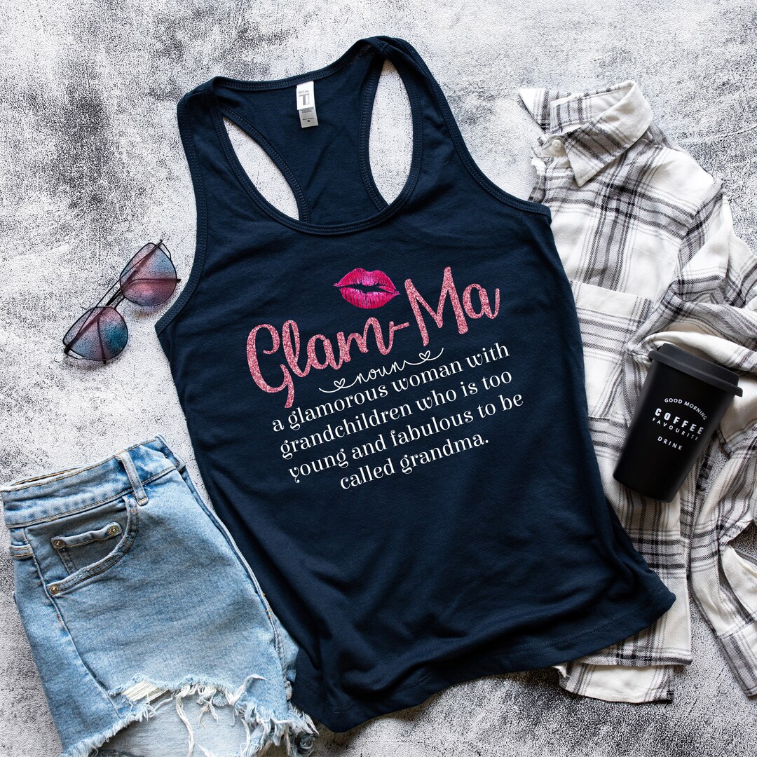 Glam-ma Glamorous Grandma Tank Top Glamma Tank Top Mom Lives Tank Top ...