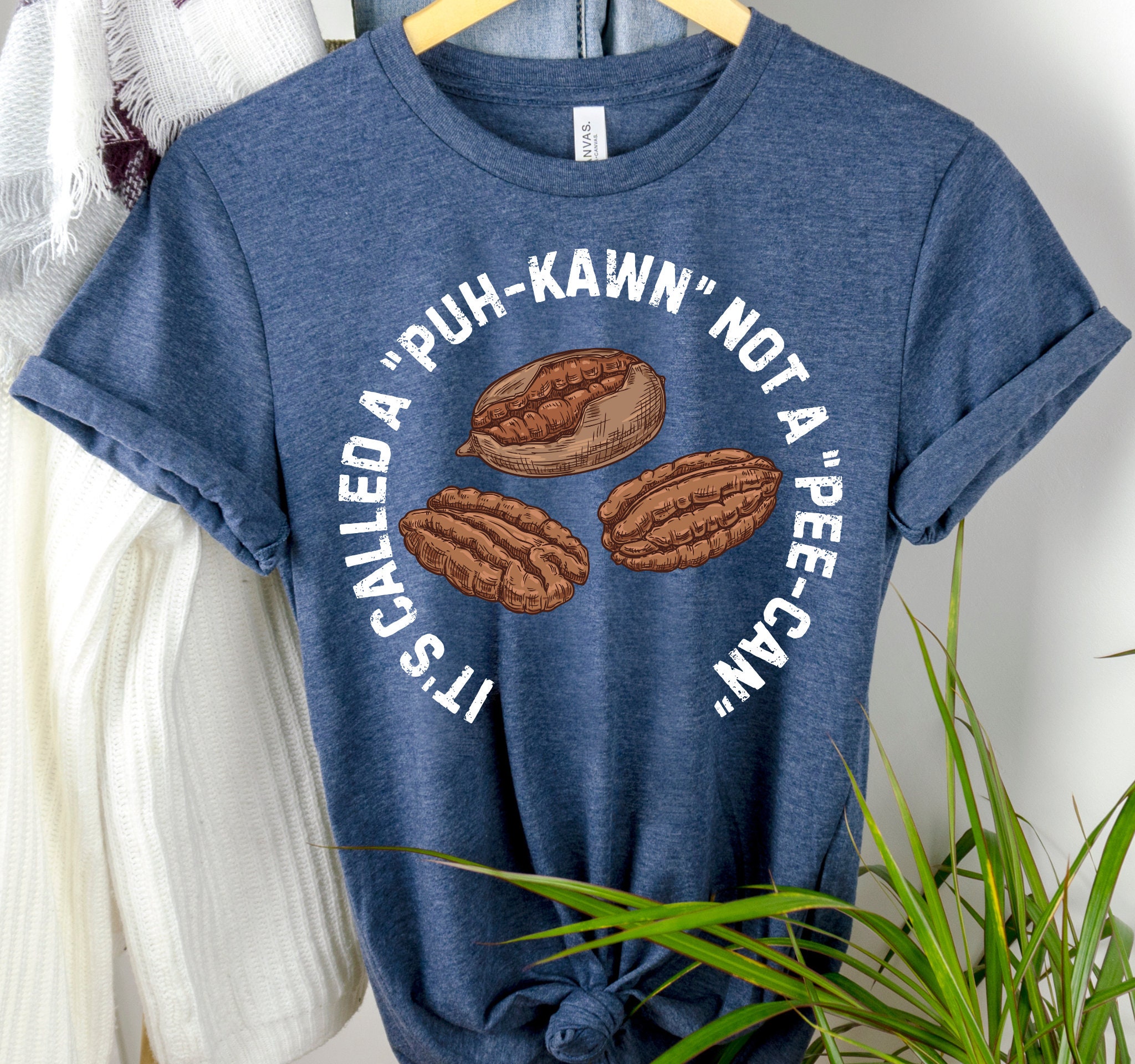 Puh-kawn Not Pee-can Shirt: Sarcastic Pecan Pun T-shirt - Etsy