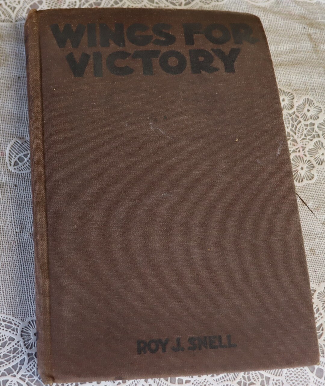 Vintage First Edition of Wings for Victory by Roy J Snell 1942 M A ...