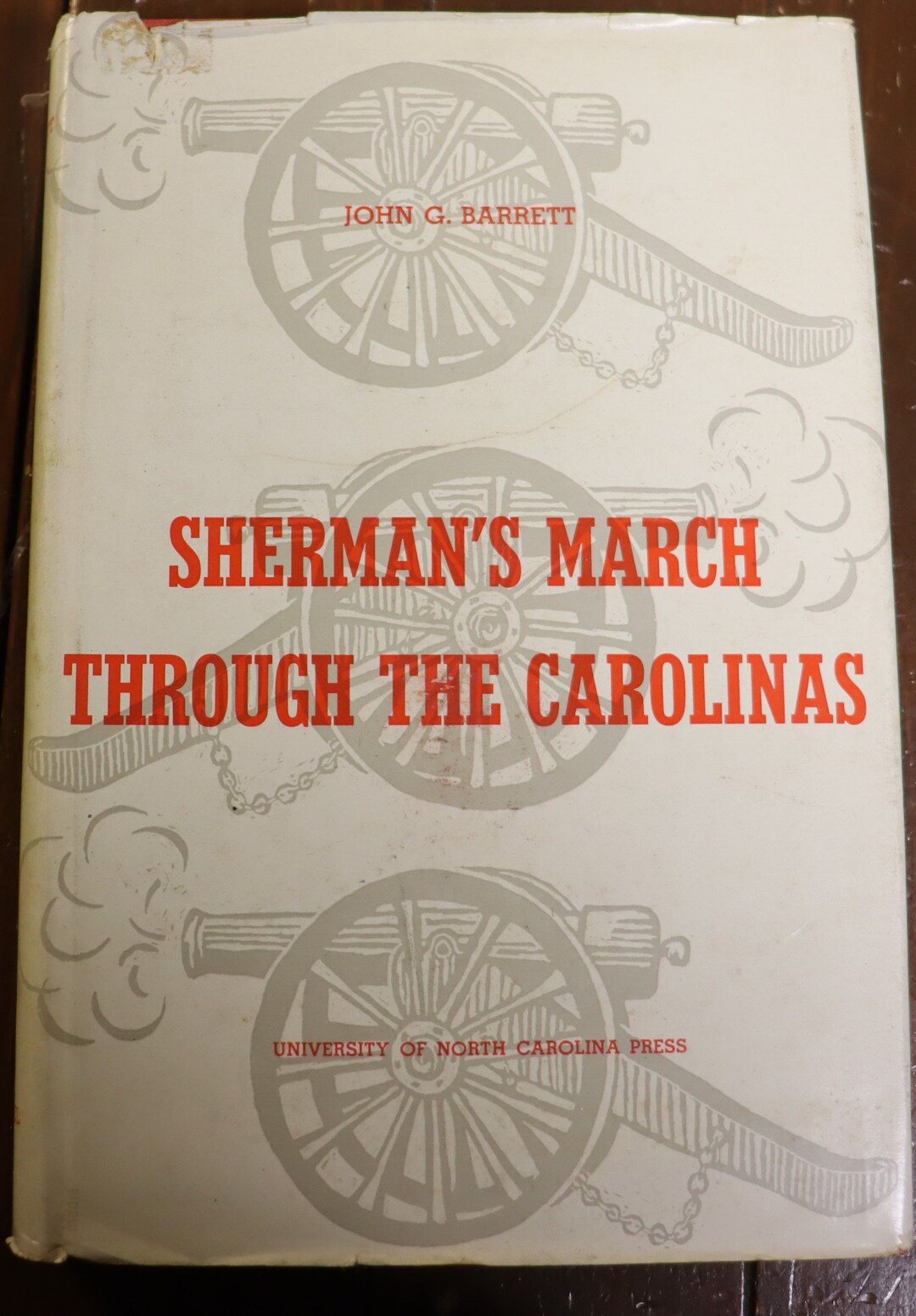 Sherman's March Through the Carolinas by John G. Barrett UNC Press 1956 ...