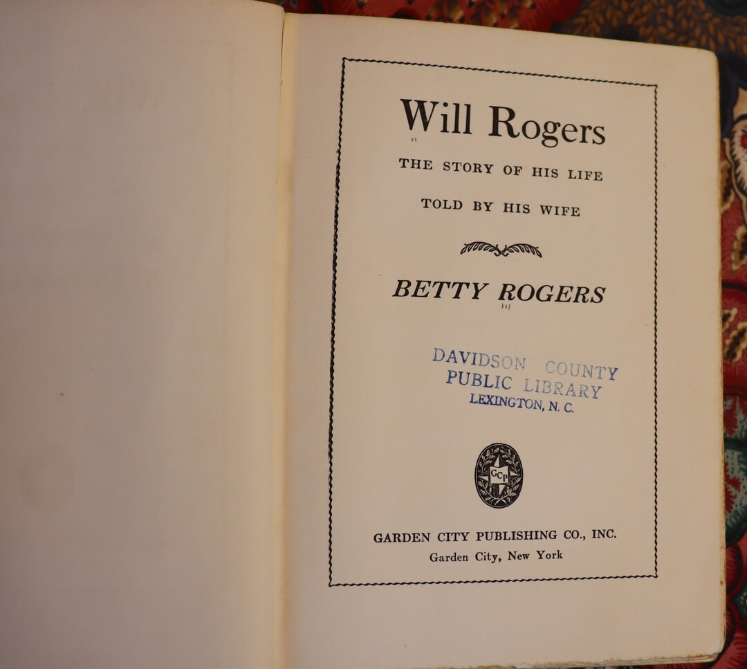 Will Rodgers by Betty Rogers Garden City Publishing 1943 First Edition ...