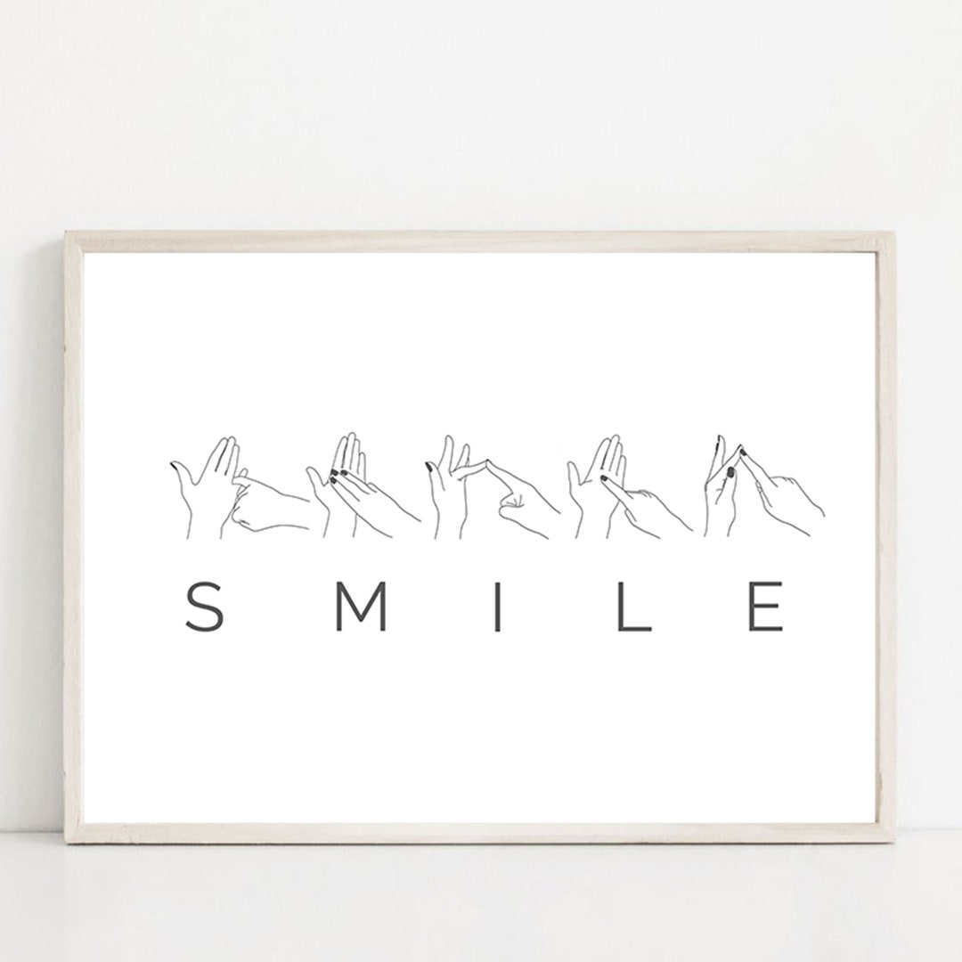 SMILE Sign Language Print Lettering Positive British Sign - Etsy