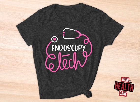 Endoscopy Tech Shirt Endoscopy Technician T-shirt GI - Etsy