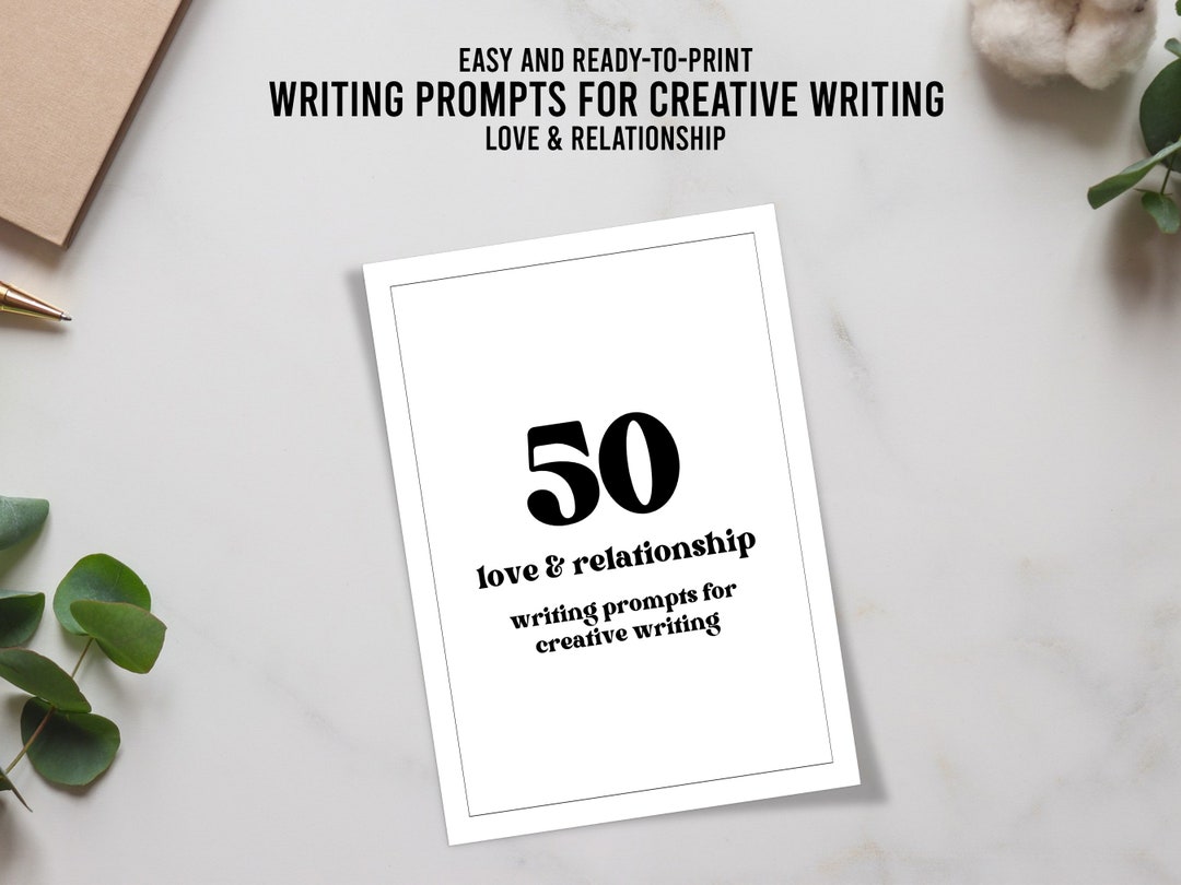 Love & Relationship Writing Prompts for Creative Writing, Essay Writing ...