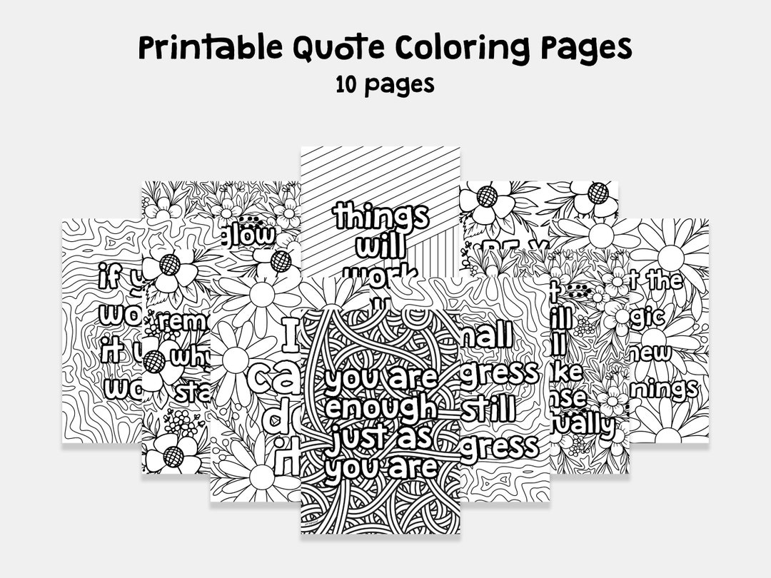 10 Pages Printable Quote Coloring Pages, Positive Quotes, Printable ...