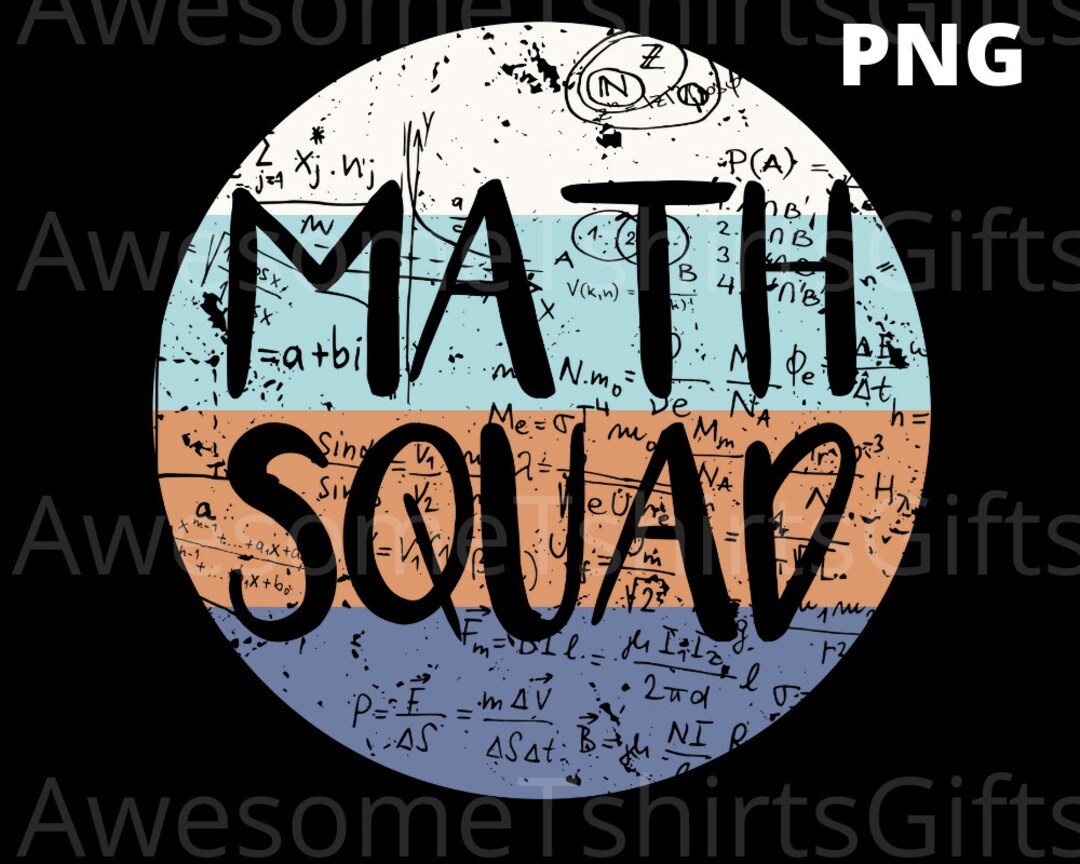 Math Squad PNG, Math Teacher PNG, Math Coach PNG ,digital Back to ...