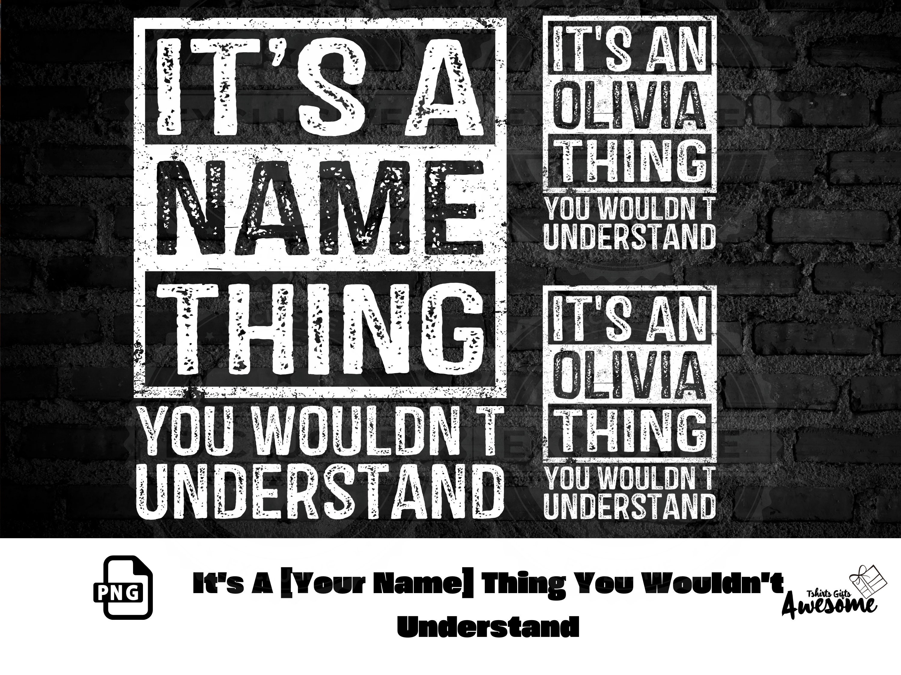 It's A your Name Thing You Wouldn't Understand Customizable Design ...