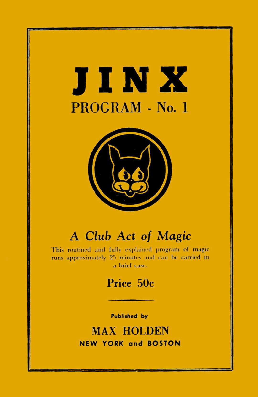 JINX PROGRAM NO. 1 by Anneman 50s / Magic Club Act Instruction Sheets ...
