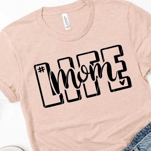 Hashtag Mom Life Svg File For Cricut And Silhouette Cameo Etsy