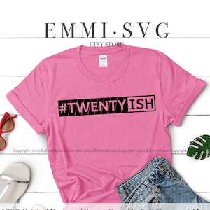 20th Birthday Svg, Twenty Birthday Svg, 20ish Svg, Birthday Saying Svg ...