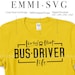 Bus Driver Svg Shirt Design, Livin That Bus Driver Life Svg Files for ...