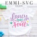 Fancy and Four, 4th Birthday Svg, Fourth Birthday Svg, 4 Years Old ...