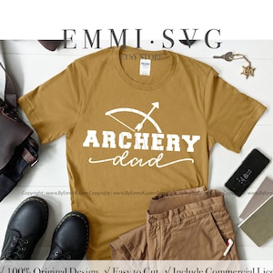Archery Dad Svg Archer Dad Hunter Svg Shirt for Dad Hunting Quotes Svg ...