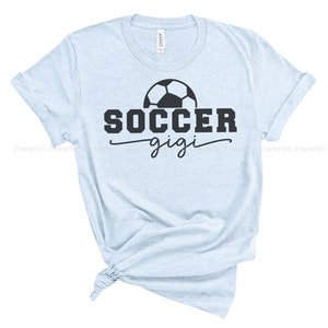 Soccer Gigi Svg Shirt Design, Soccer Grandma Svg Files for Cricut ...