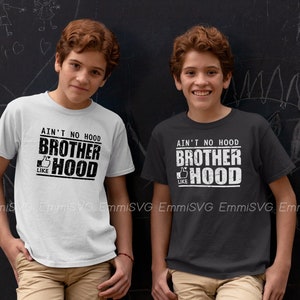 Brotherhood Svg Shirt Design, Aint No Hood Like Brotherhood Svg ...