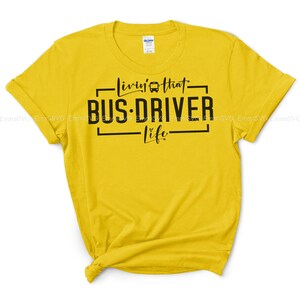 Bus Driver Svg Shirt Design, Livin That Bus Driver Life Svg Files for ...