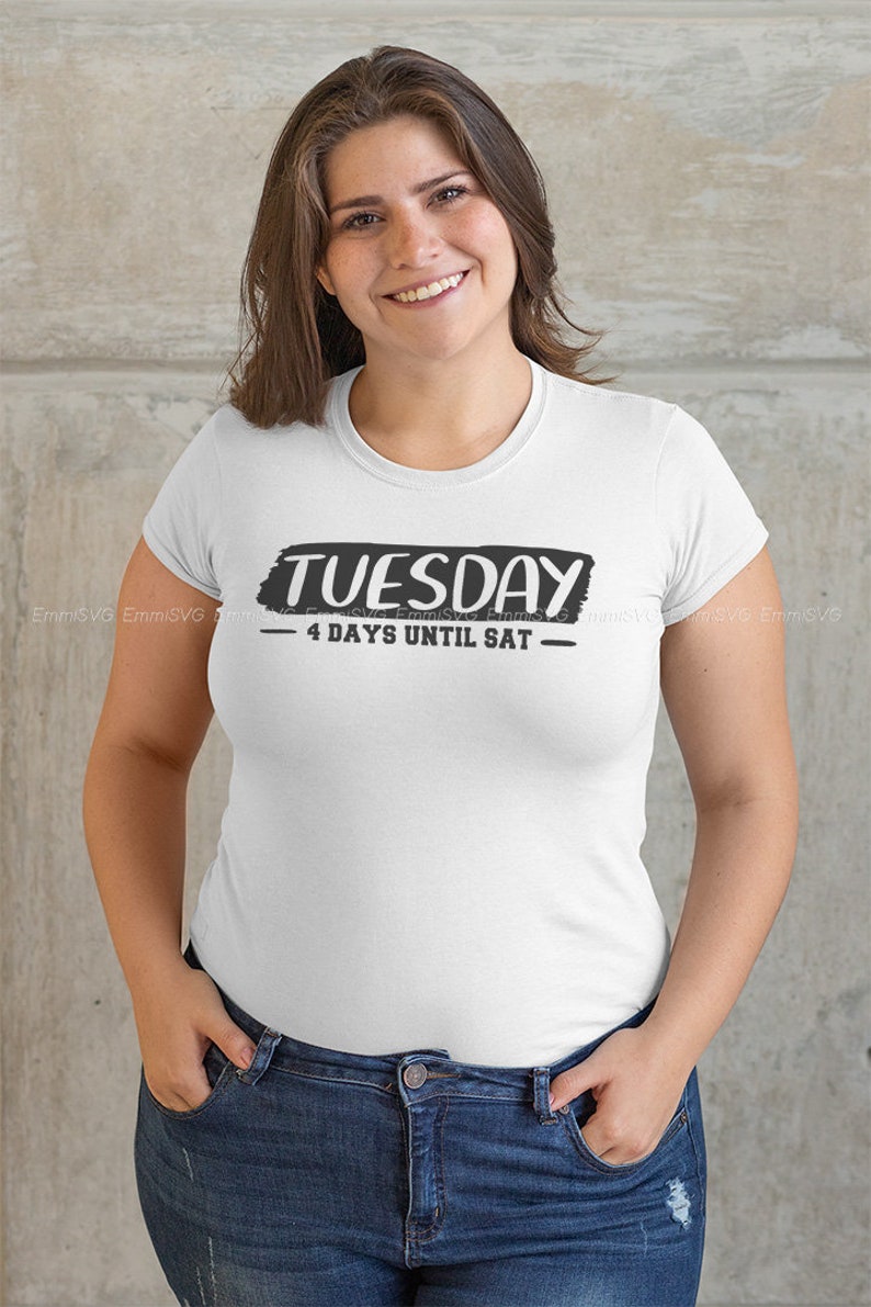 Funny Tshirt Svg, Monday Svg, Tuesday Svg, Wednesday Svg ,thursday Svg ...