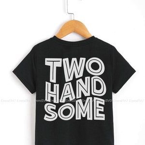 2nd Birthday Boy Svg Shirt Design, Two Handsome SVG Cricut File, Second ...