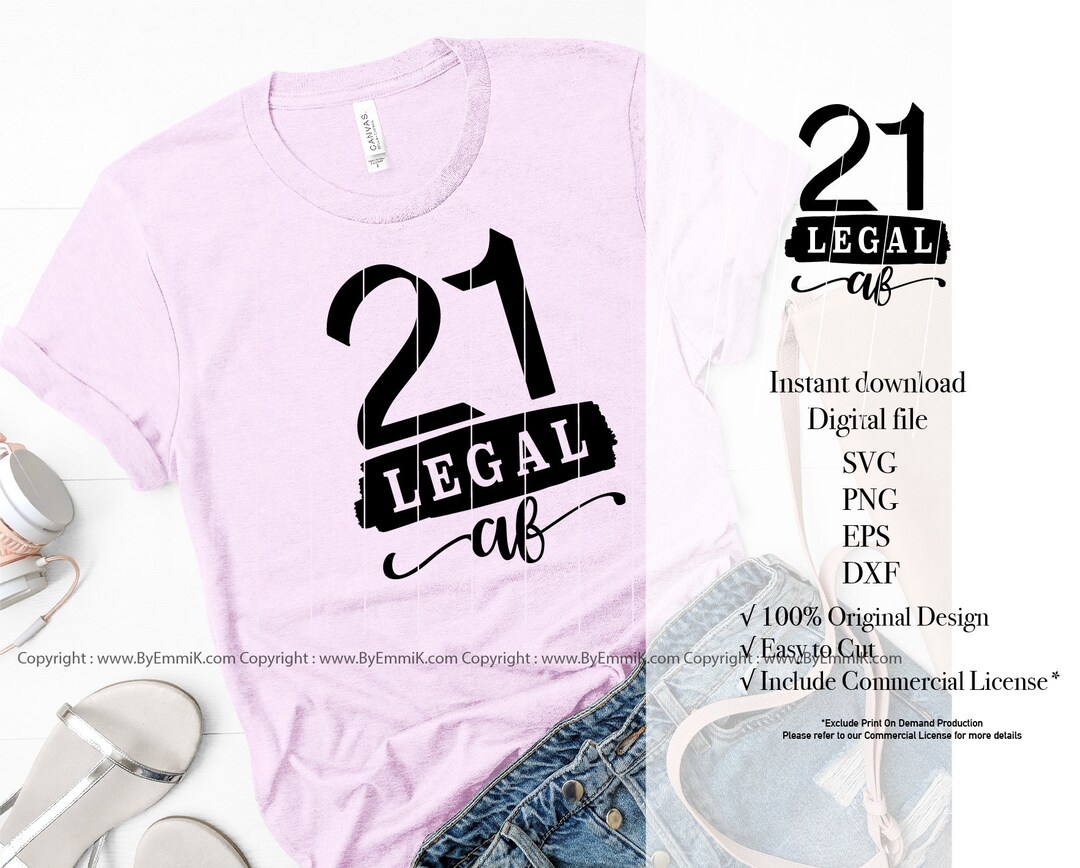 21 Legal Af Svg, 21 Birthday Svg, Instant Download Svg,eps,dxf,png ...
