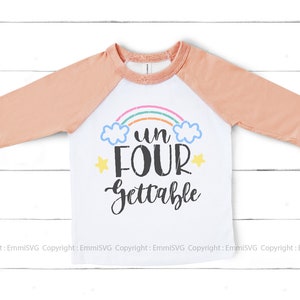 Un Four Gettable Svg for Cricut, Kids Shirt, Girl Birthday Shirt, 4th ...