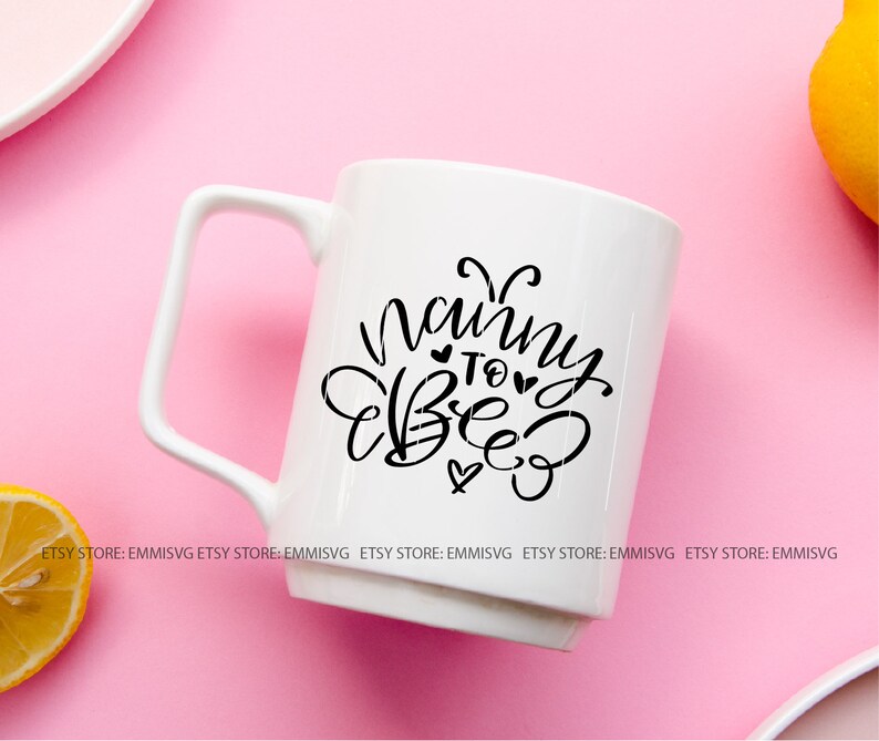 Nanny to Bee Svg, Grandma to Be Svg, First Time Grandma Svg, Nanny ...