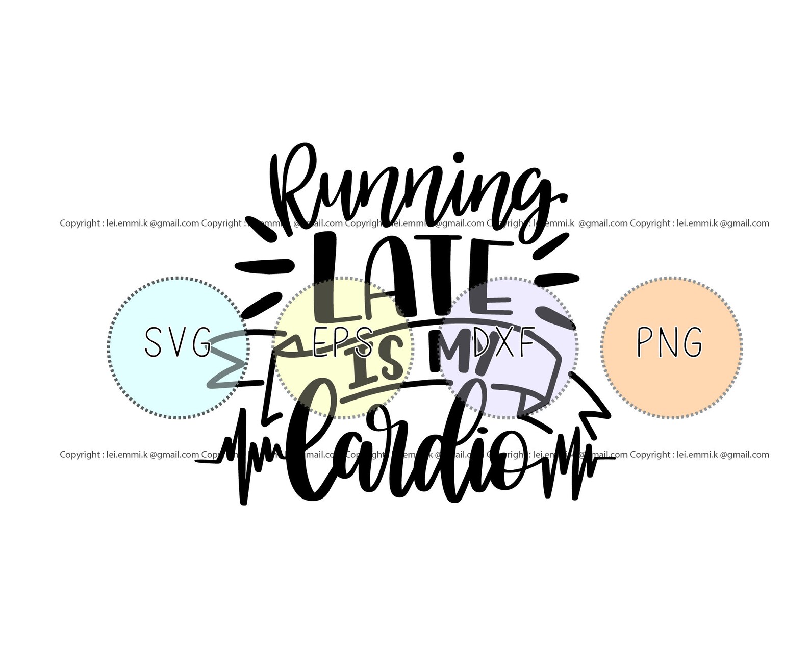 Running Late is My Cardio Svg Instant Download Svg Eps Png - Etsy
