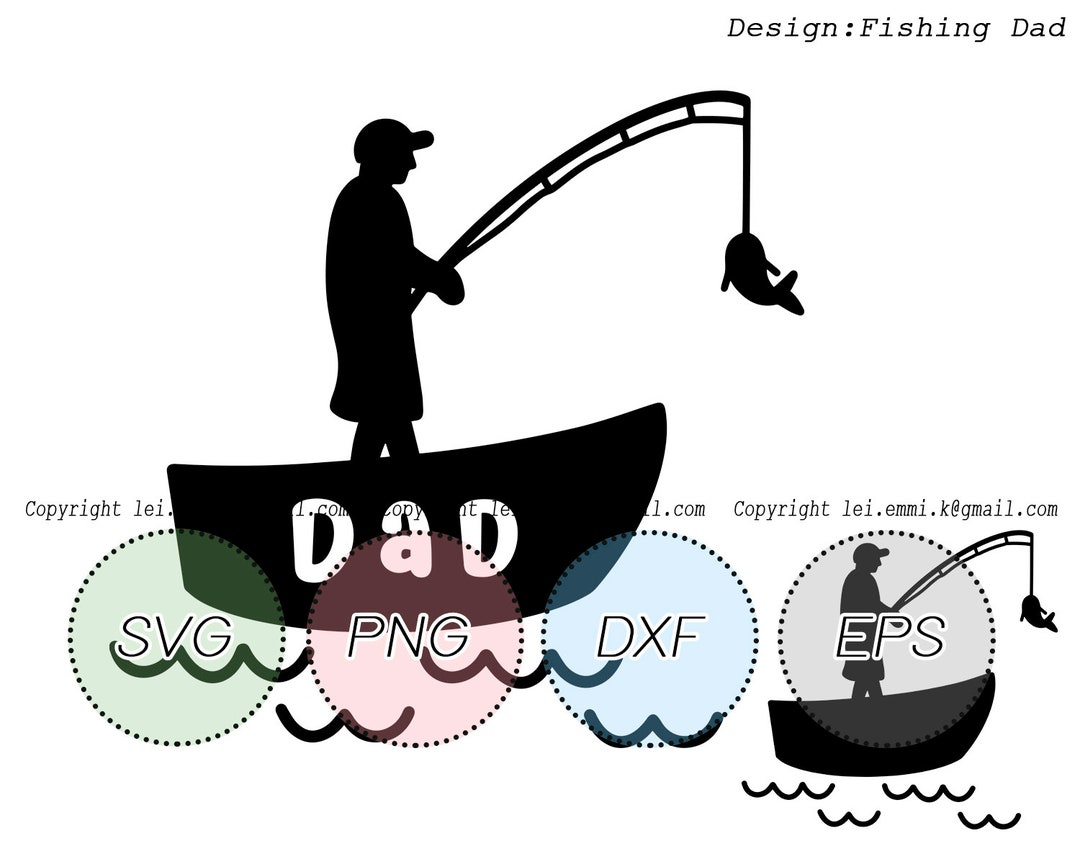 Fishing Dad Svg, Fishing Silhouette, Gone Fishing Svg, Man Fishing ...
