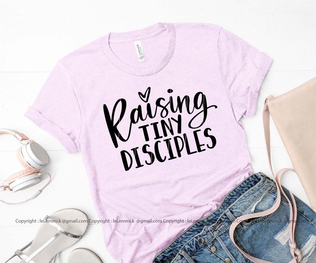 Raising Tiny Disciples Svg for Cricut and Silhouette Cameo, Free ...