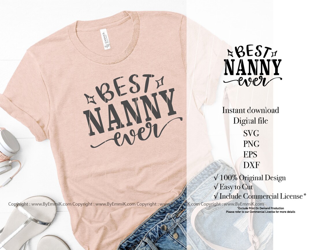 Nanny Svg, Best Nanny Ever Svg, Best Grandma Svg, Grandma Shirt, Gift ...