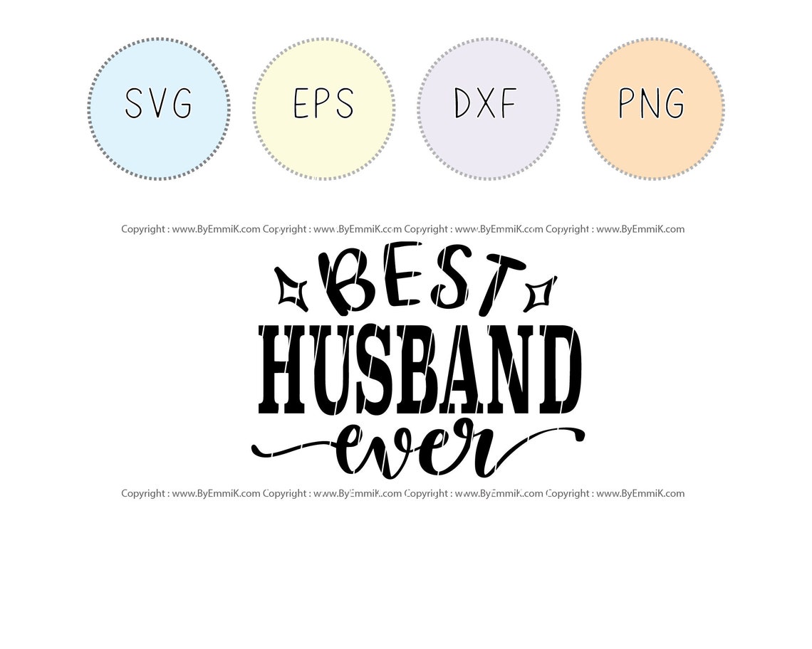 Best Husband Svg Best Husband Ever Svg Hubby Svg Hubby - Etsy