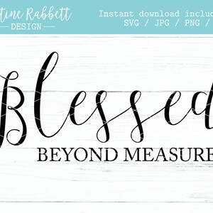 Blessed Beyond Measure, Script Font, Modern Farmhouse, Wood Sign Design ...