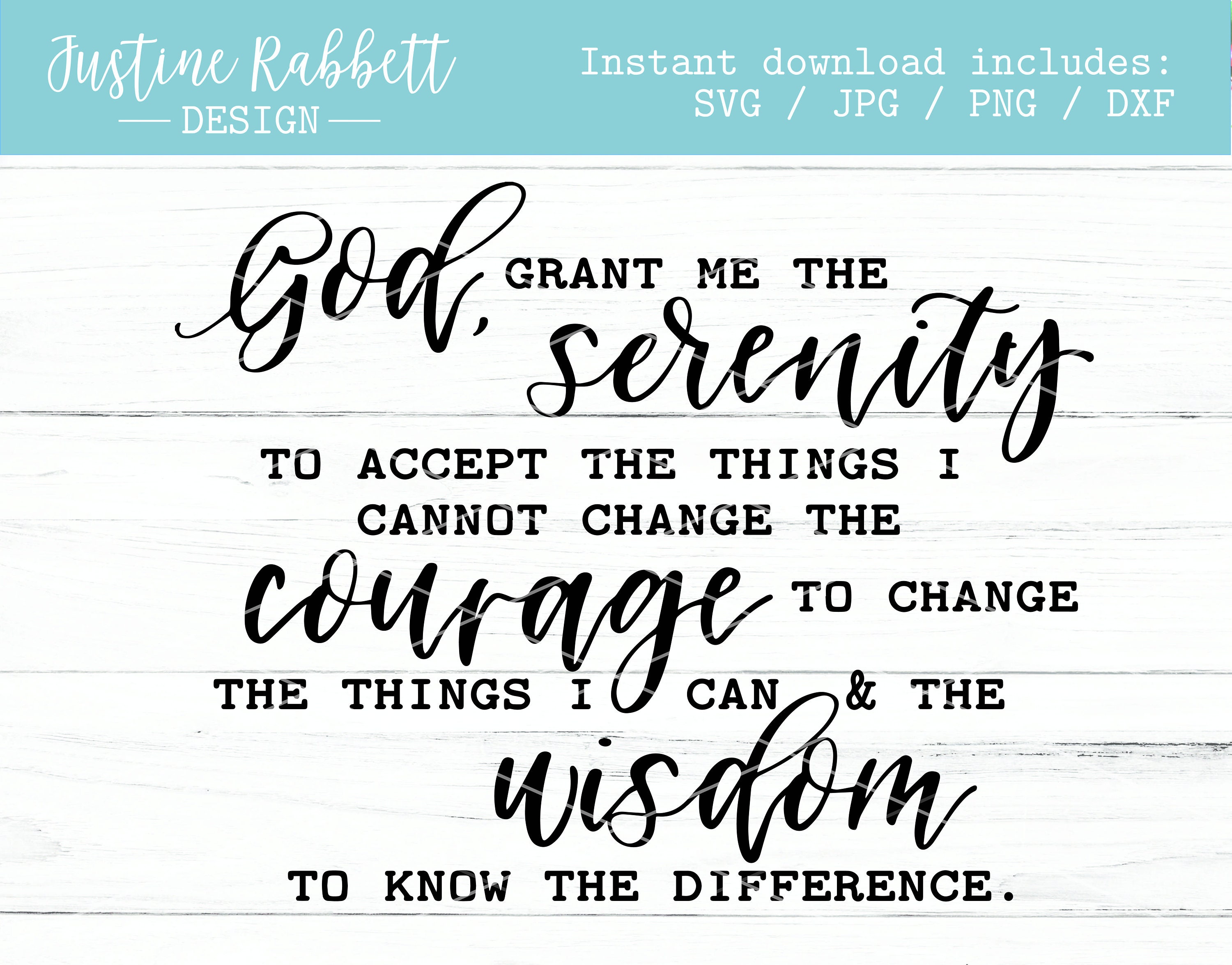 Serenity Prayer, God Grant Me the Serenity to Accept the Things I ...