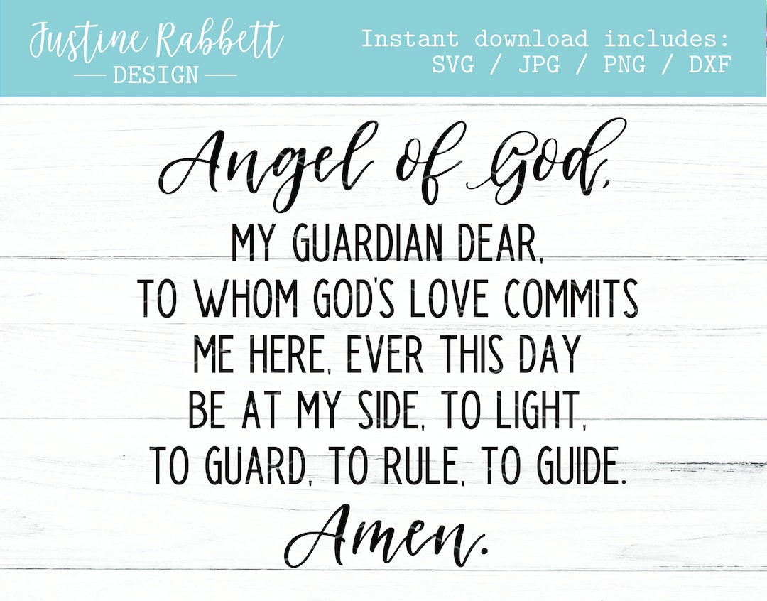 Angel of God My Guardian Dear, Catholic Guardian Angel Prayer ...