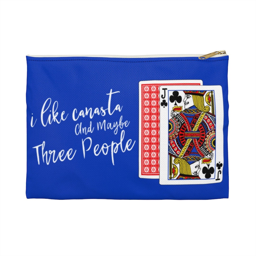 Canasta Pouch, Sarcastic Gifts, L Like Canasta and Maybe Three People ...
