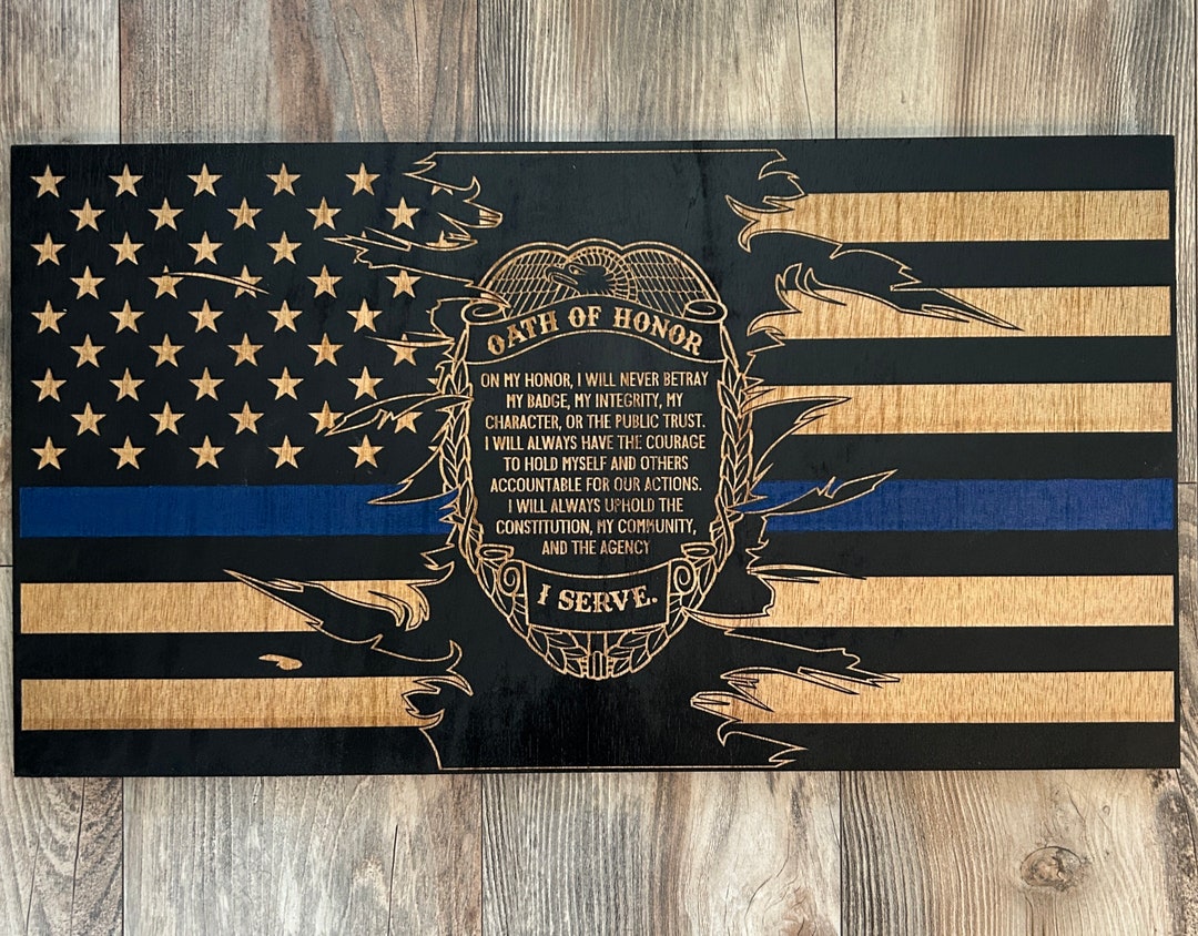Thin Blue Line Wood Flag, Wood Flag, American Flag, TBL, Oath of Honor ...