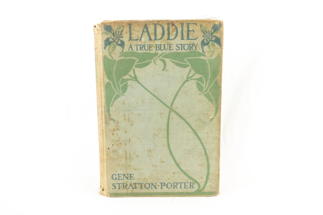 Laddie: A True Blue Story by Gene Stratton-porter Printed 1913 - Etsy