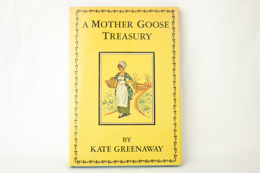 A Mother Goose Treasury by Kate Greenaway - Etsy