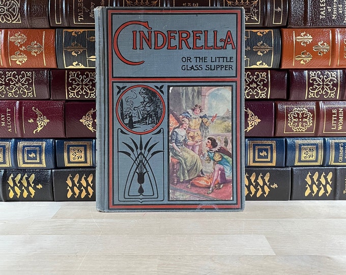 Rare, Profusely Illustrated, Early Edition of Cinderella or the Little ...