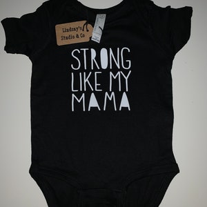Strong Like My Mama Baby Bodysuit - Etsy