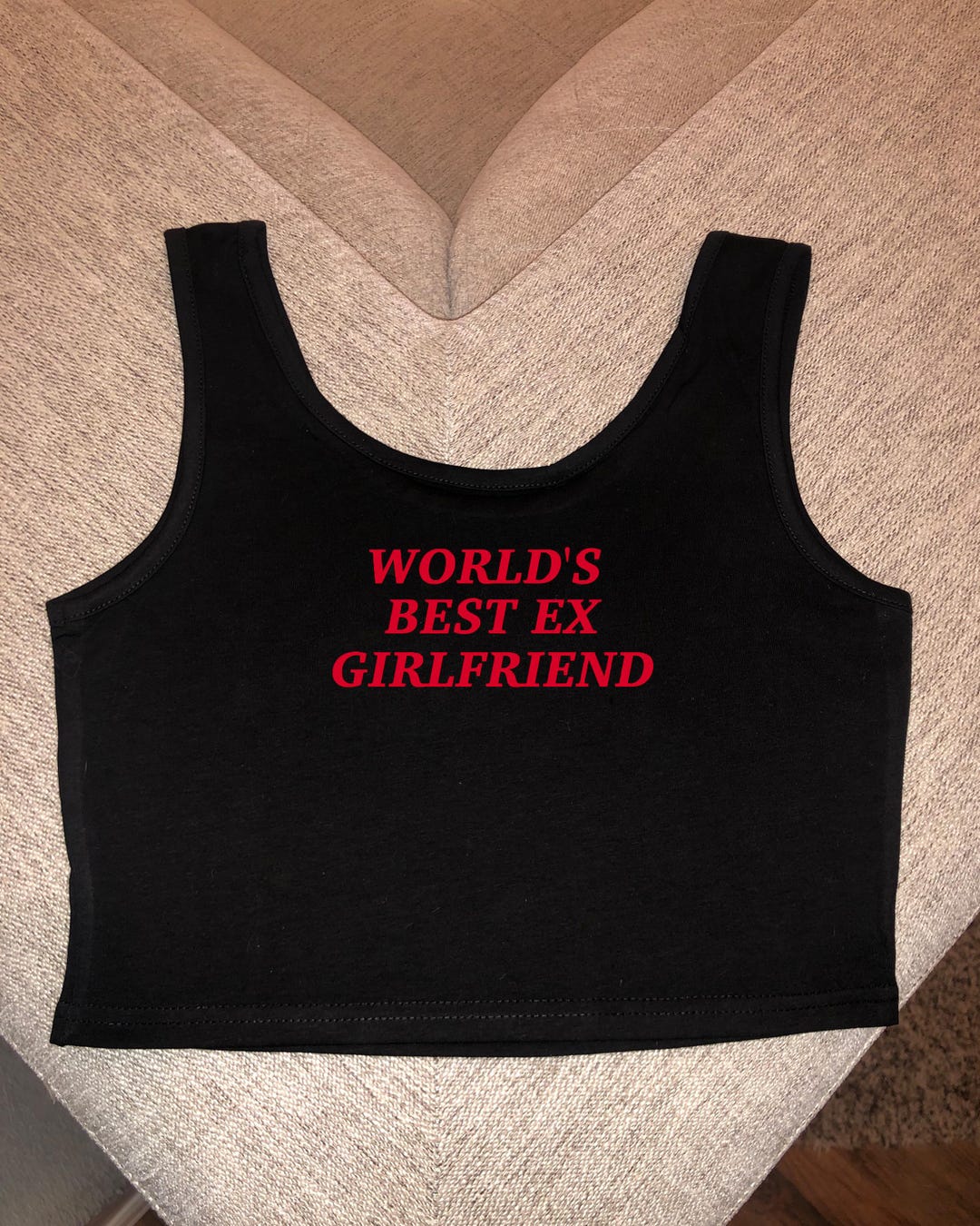 Worlds Best Ex Girlfriend Crop Top, Summer Streetwear, Girly Crop Top ...