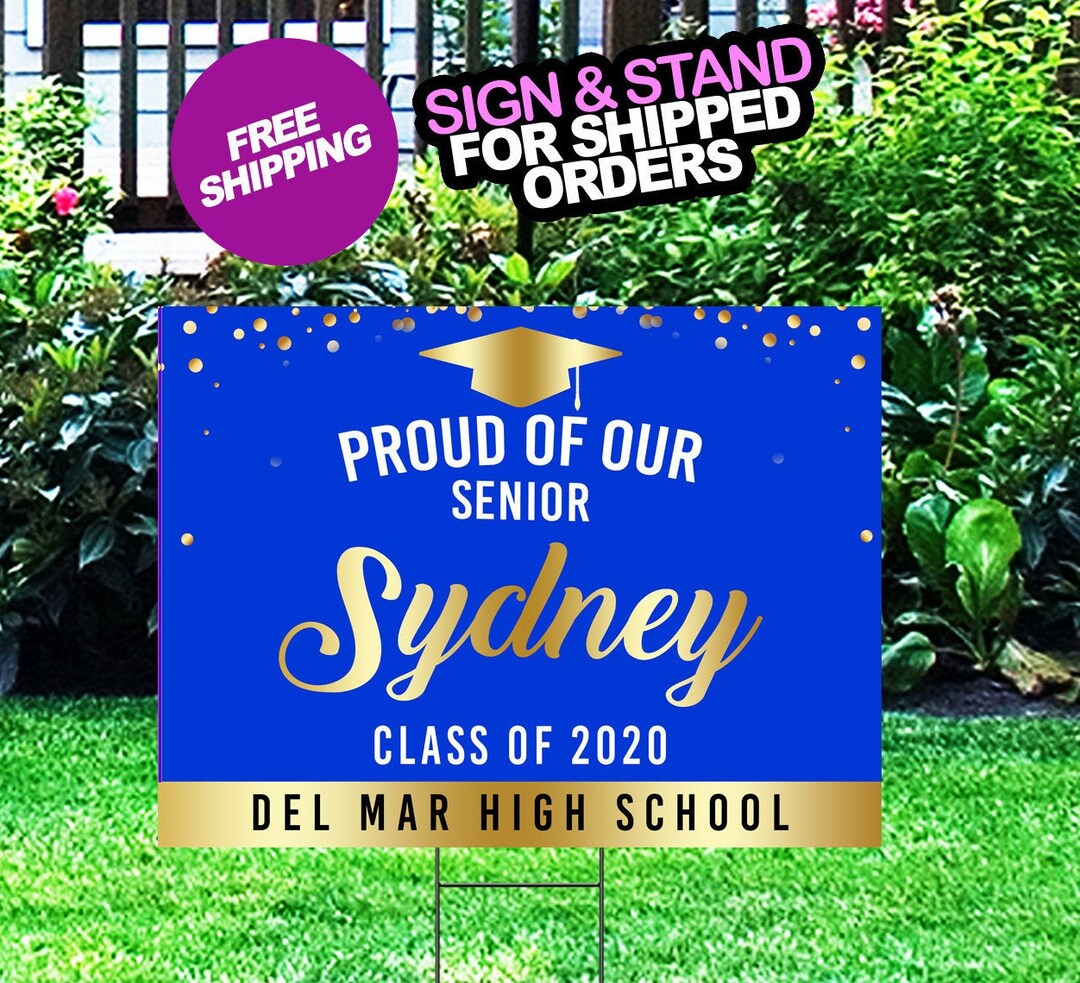 Graduation Yard Sign, Class of 2020 Lawn Sign, FREE SHIPPING, High ...