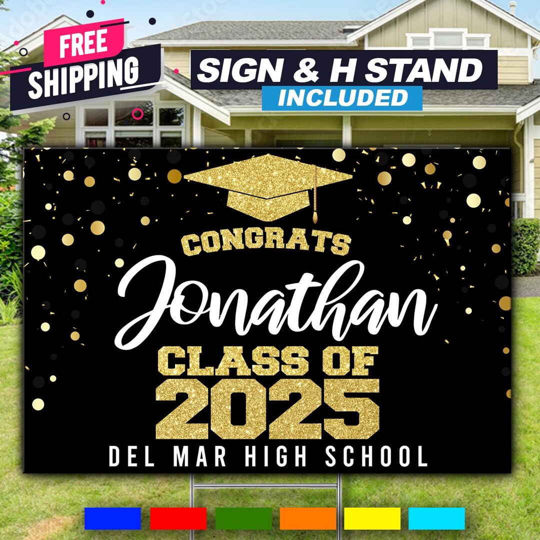 Graduation Yard Sign, Class of 2025 Lawn Sign, FREE SHIPPING, High ...