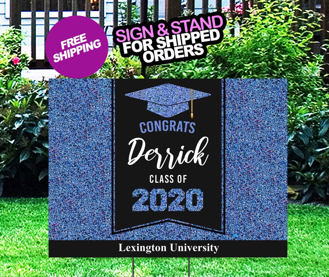 Graduation Yard Sign, Class of 2020 Lawn Sign, FREE SHIPPING, High ...