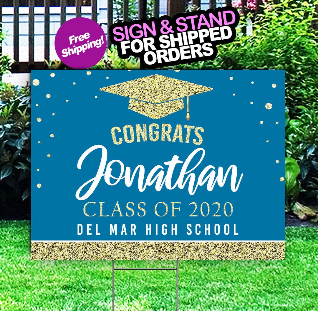 Graduation Yard Sign Class of 2020 Lawn Sign FREE SHIPPING - Etsy