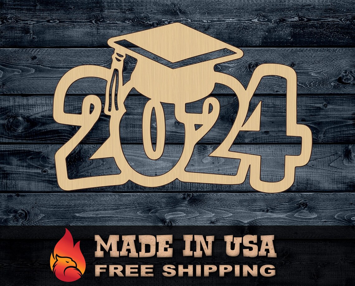 Wood Sign Cutout 2024 Graduation College Student Hat 1/4 Inch Thick - Etsy